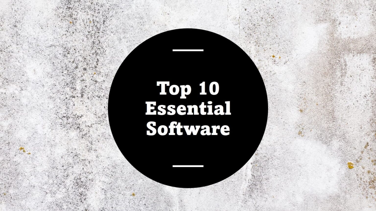 Top 10 Most Used Windows PC Software in 2026 (Must-Have Apps)
